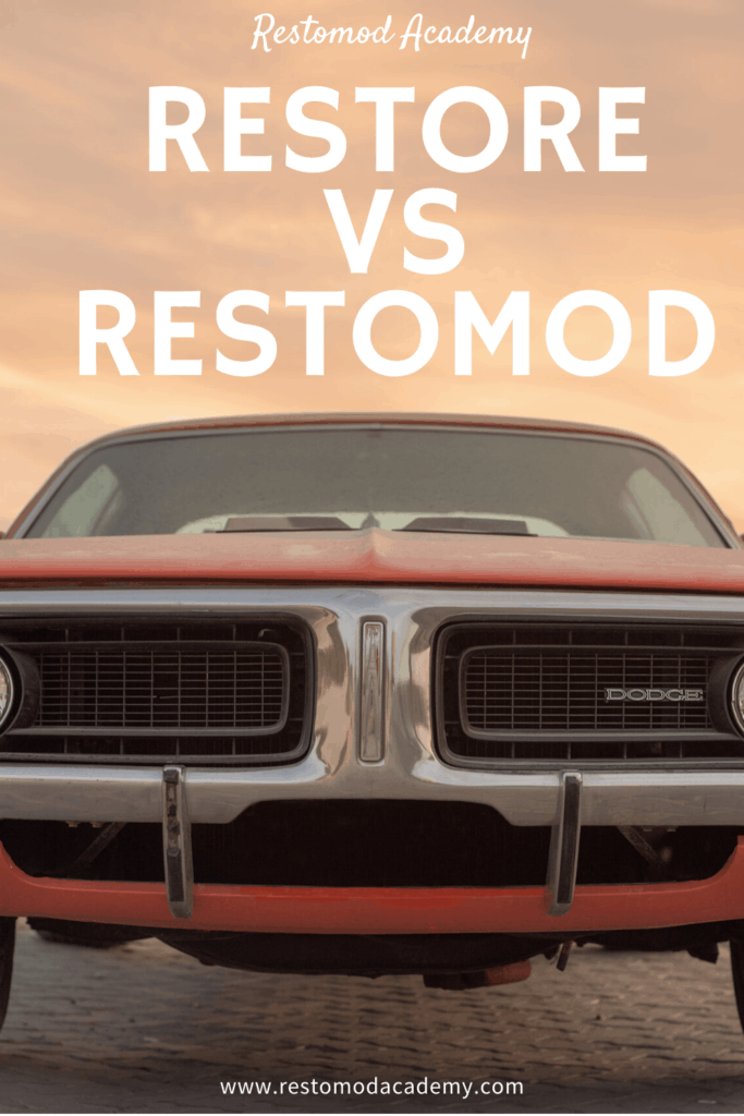 Restore or Restomod A Classic Car?